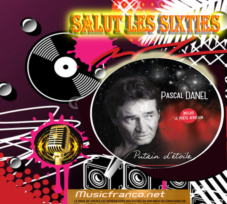 Pascal Danel émission archive de Salut les Sixties. - SLS RADIO